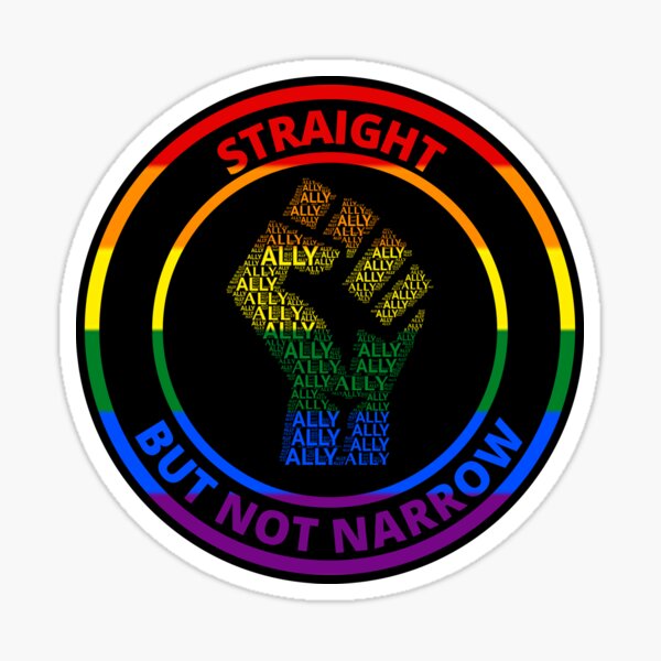 "Straight But Not Narrow Pride Ally Fist" Sticker for Sale by ...