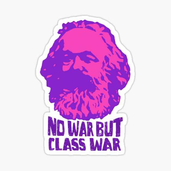 "No War But Class War" Sticker for Sale by GCActivismShop | Redbubble