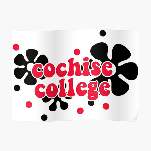 "Cochise College" Poster for Sale by kayleeoconnor | Redbubble
