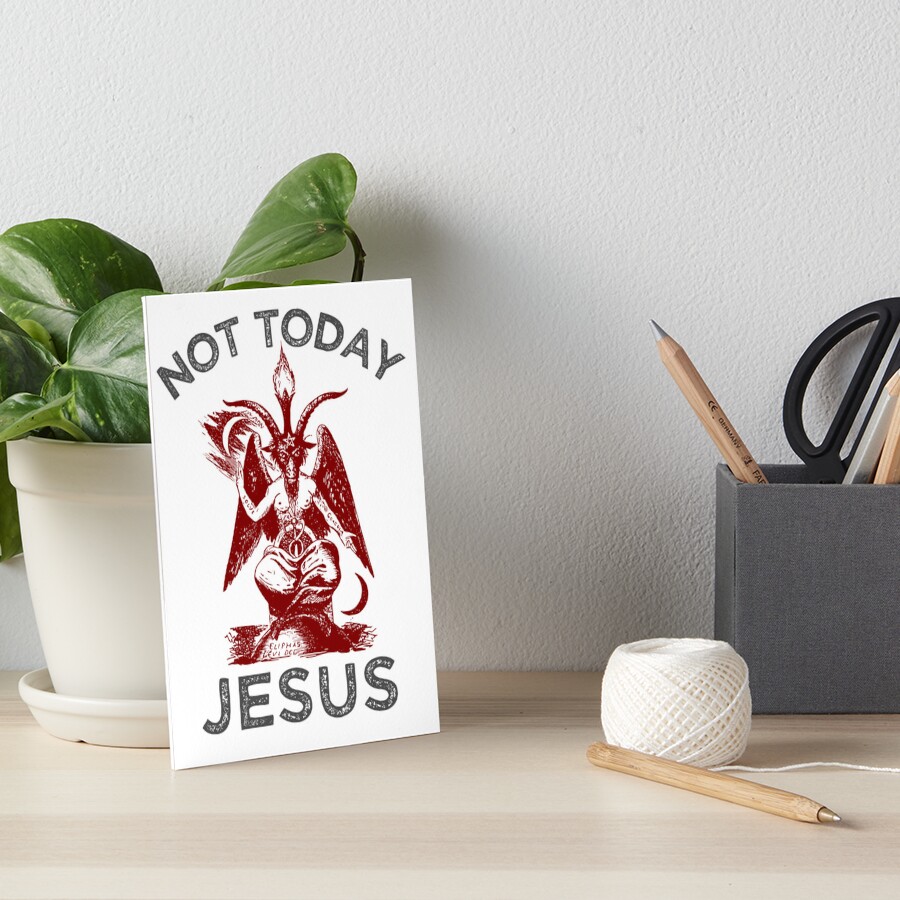 Not Today Jesus Satan Sigil Of Baphomet Funny Death Metal Parody