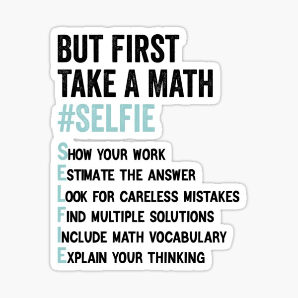 "But First Take A Math Selfie Funny Math Teacher Quote" Sticker for ...