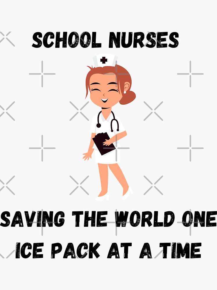 "cute School Nurses Saving The World One Ice Pack At A Time" Sticker ...
