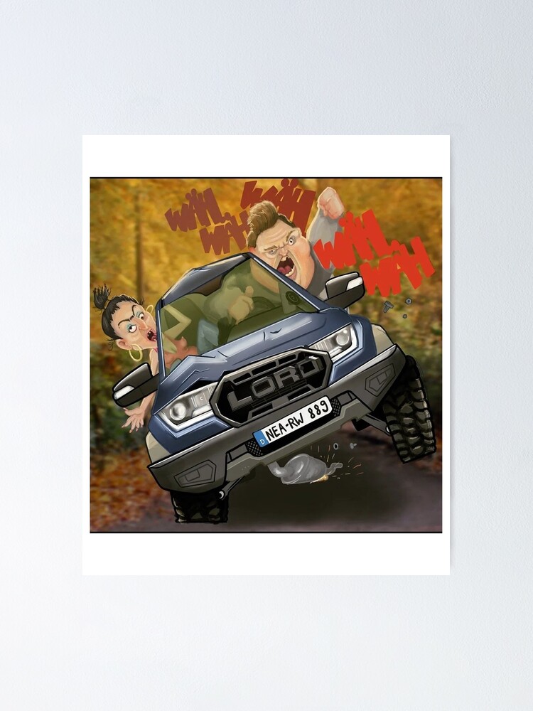 "drachenlord ford ranger" Poster for Sale by theGOT | Redbubble