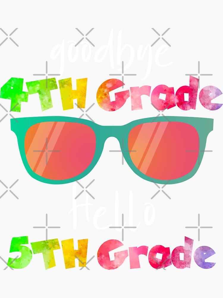 "Tie Dye Goodbye 4th Grade Graduation Hello 5th Grade" Sticker for Sale ...