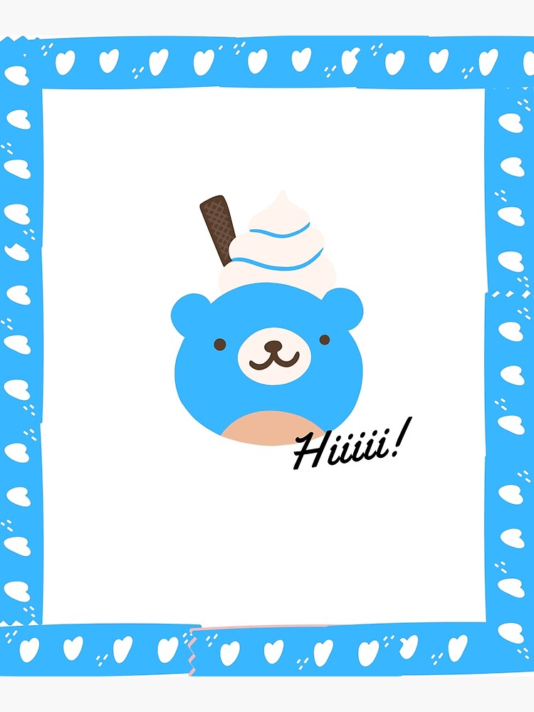 "Cute teddy bear saying Hiiiii! " Poster for Sale by tessinova | Redbubble