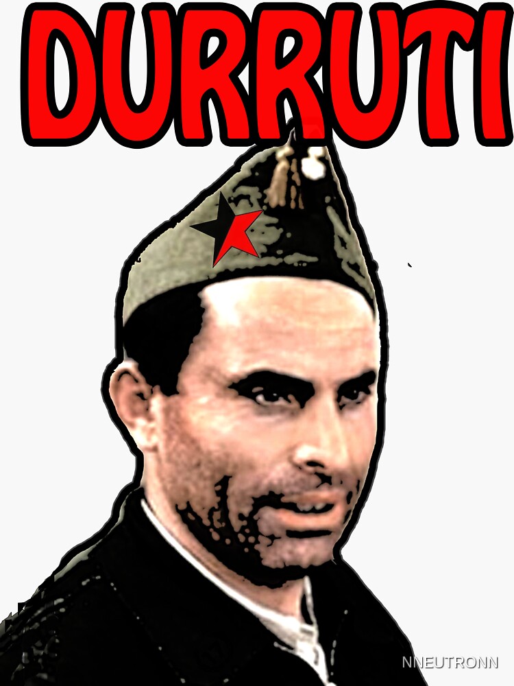 "DURRUTI" Sticker for Sale by NNEUTRONN | Redbubble