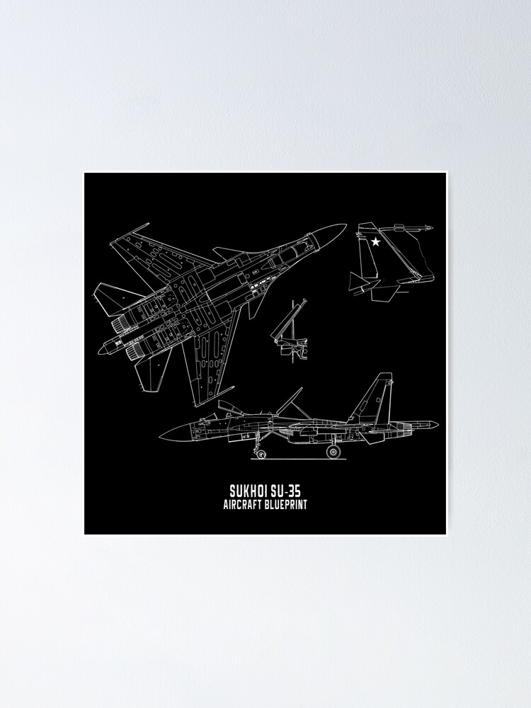 "Sukhoi Su35 Aircraft Blueprint" Poster for Sale by PodiShawna | Redbubble