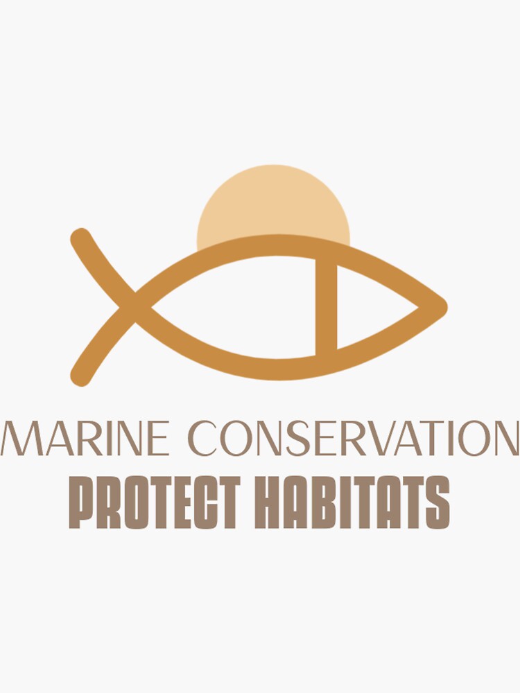 "Marine Conservation - Protect Habitats" Sticker for Sale by Mediascape ...