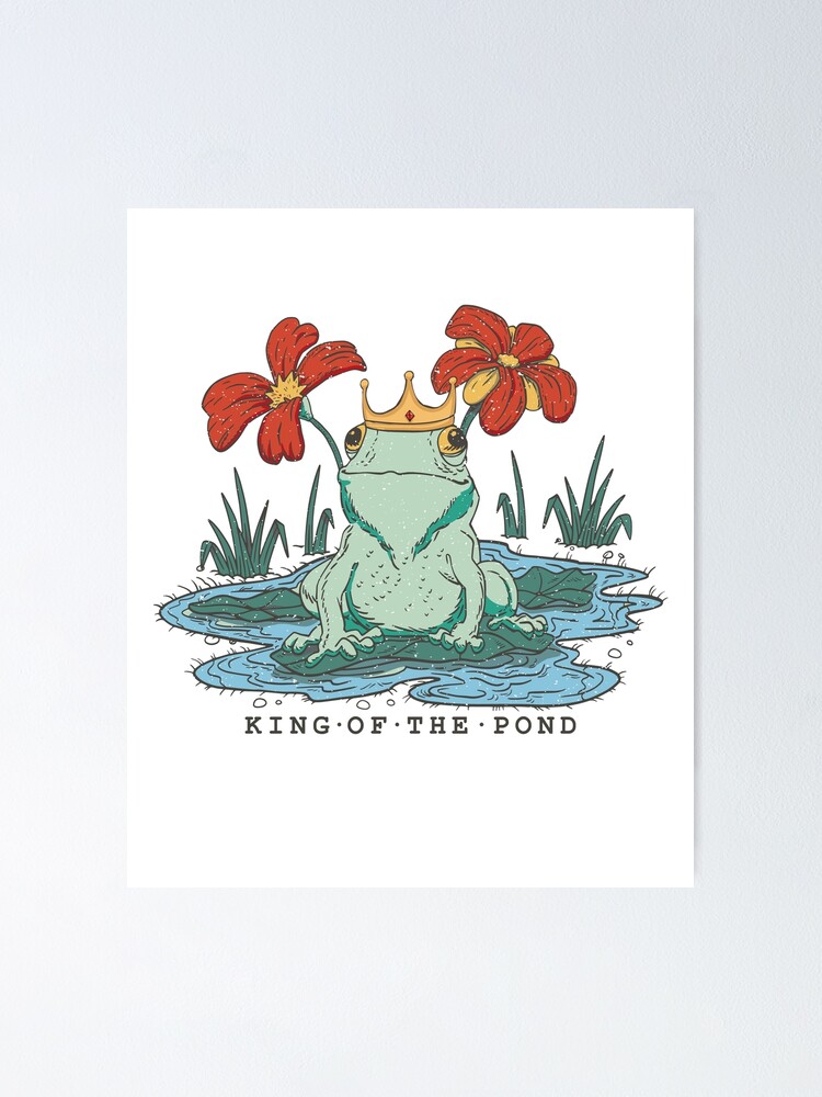 "Cottage core King of the Pond Frog " Poster for Sale by Her-Journey ...