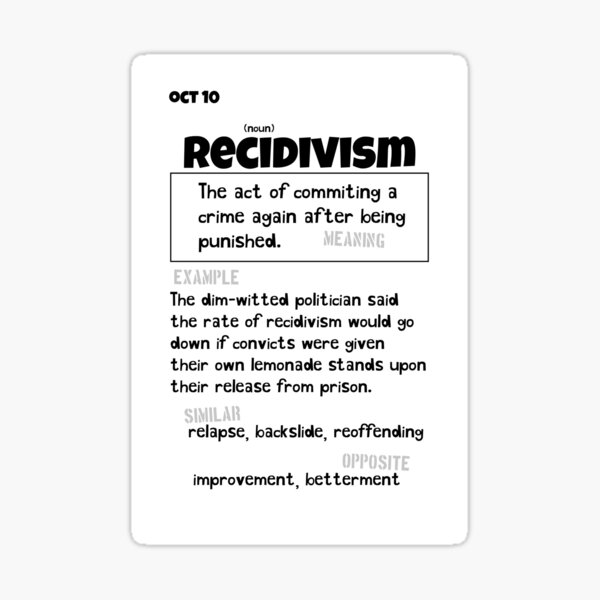 "October 10 Recidivism" Sticker for Sale by bpatrickvoice | Redbubble