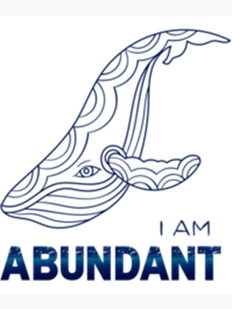 "Abundant Pattern Whale I am Unique Affirmations Affirmed Art " Poster ...