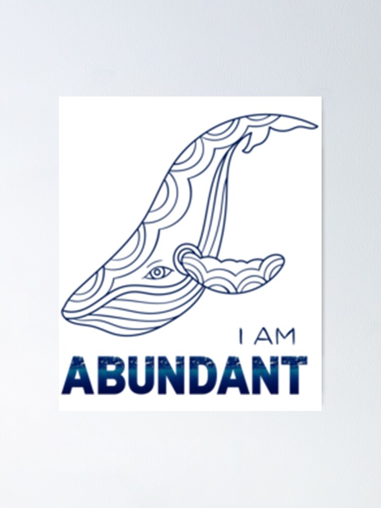 "Abundant Pattern Whale I am Unique Affirmations Affirmed Art " Poster ...