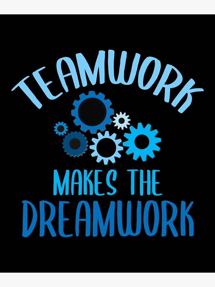 "Teamwork Makes The Dreamwork Motivational Sports Quote Team ...