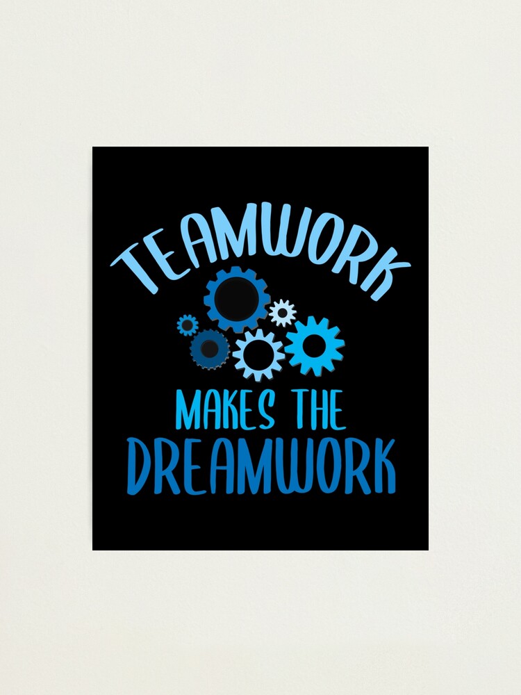 "Teamwork Makes The Dreamwork Motivational Sports Quote Team ...