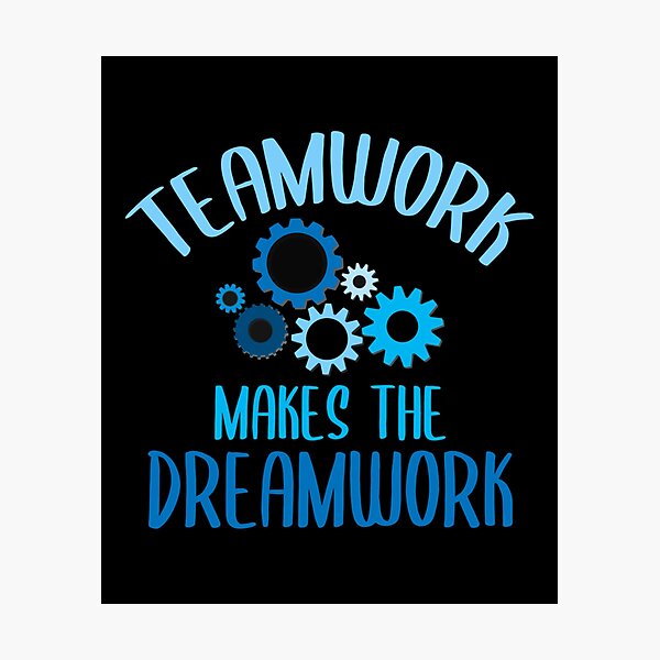"Teamwork Makes The Dreamwork Motivational Sports Quote Team ...