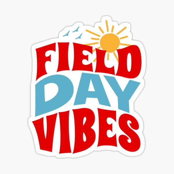 "Field Day Vibes" Sticker for Sale by formylovelydog | Redbubble