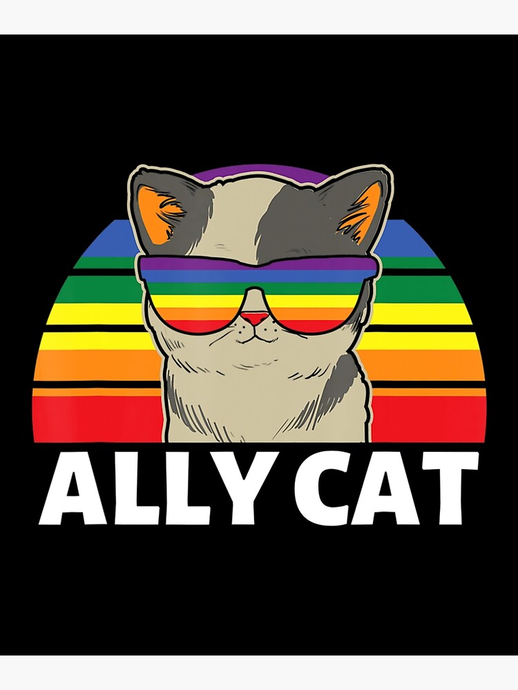"Ally Cat Lgbt Gay Rainbow Pride Flag Boys Men Girls Women" Poster for ...