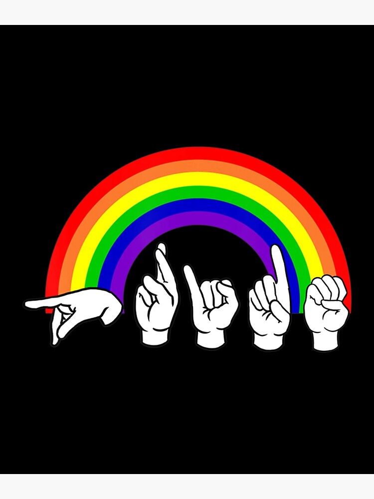 "Asl Sign Language Rainbow Lgbt Pride Hand Talking" Poster for Sale by ...