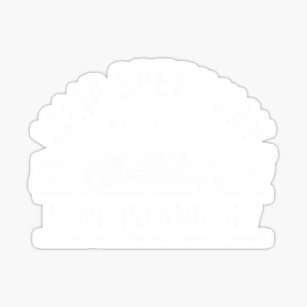 "Islip Speedway Long Island New York T-ShirtISLIP SPEEDWAY LONG ISLAND ...