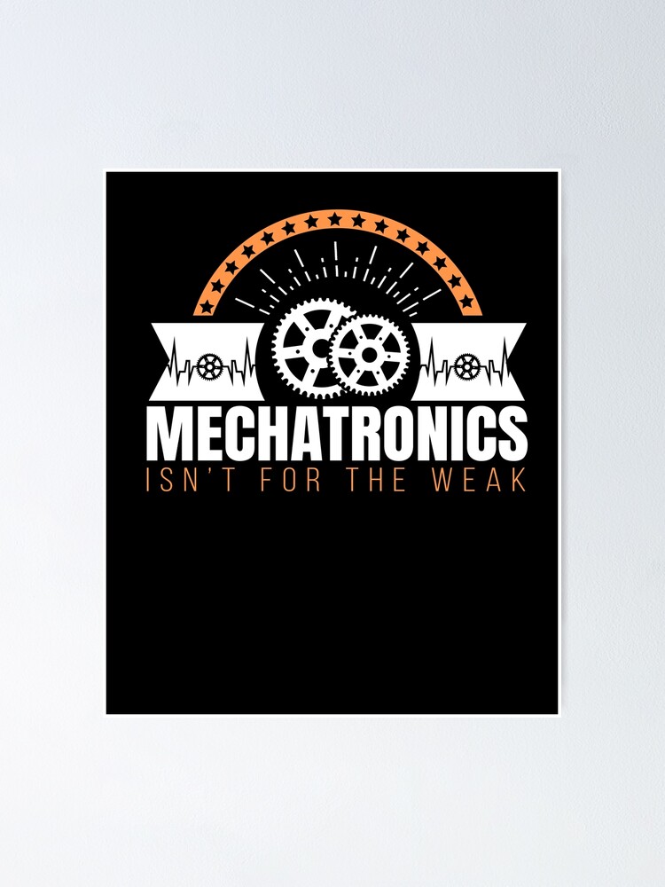 "Motivational mechatronics quote" Poster for Sale by RockPriest | Redbubble