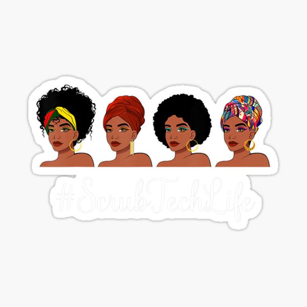 "Scrub Tech Life Afro Melanin Black Nurse Nursing Juneteenth " Sticker ...