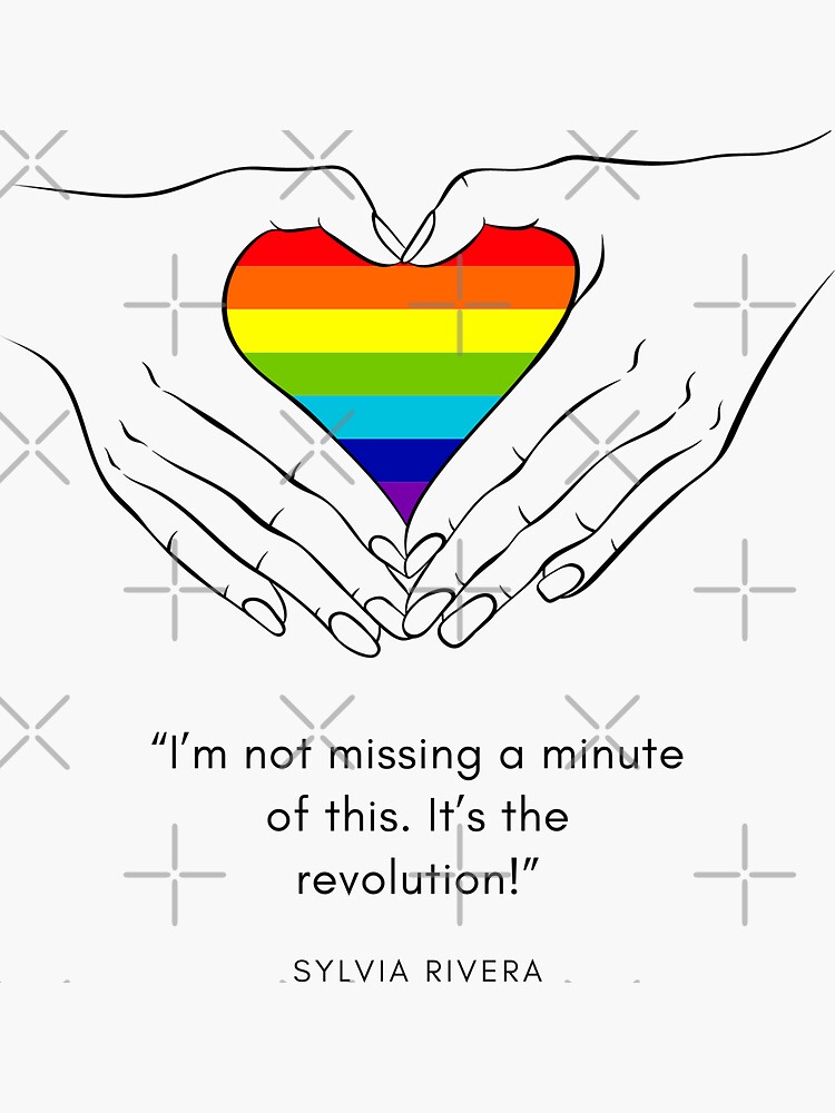 "Sylvia Rivera Quote" Sticker for Sale by Stargazer01Ao3 | Redbubble