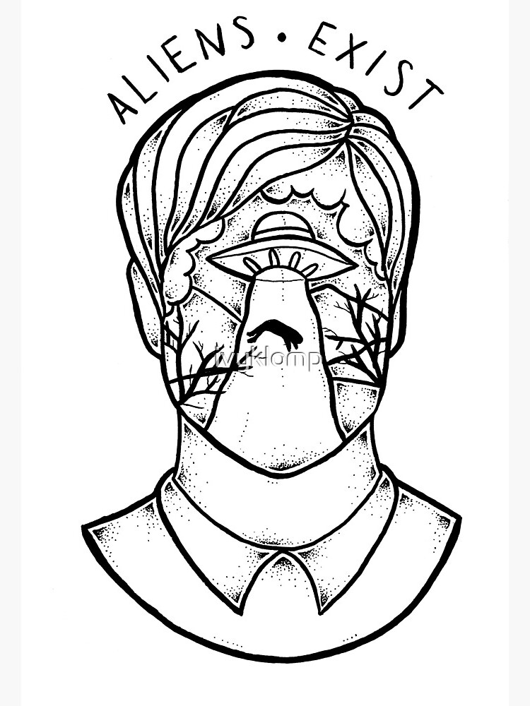 "Aliens Exist" Art Print by ivyklomp | Redbubble
