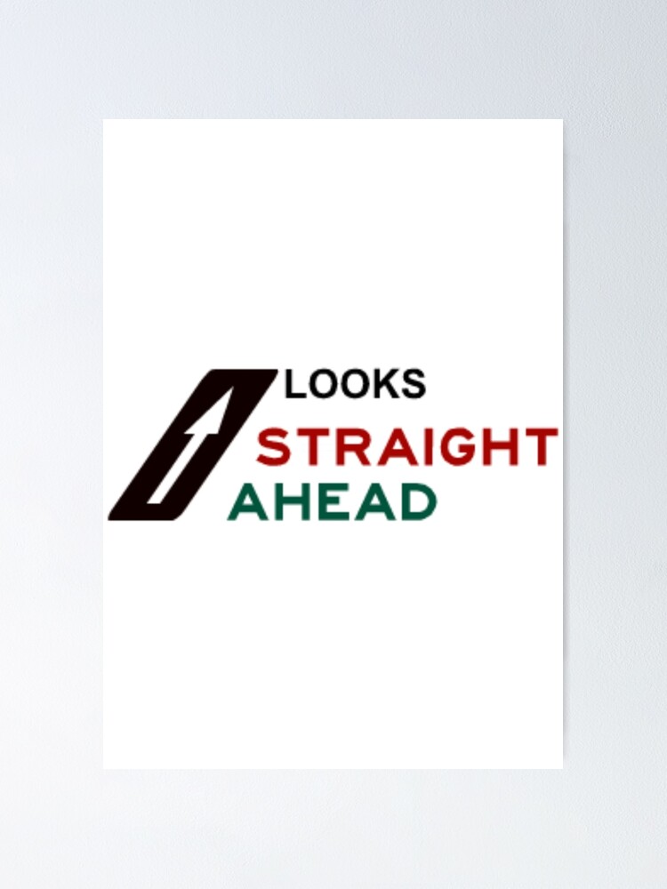 "looks straight ahead Sticker.png" Poster for Sale by TylerMilaoer ...