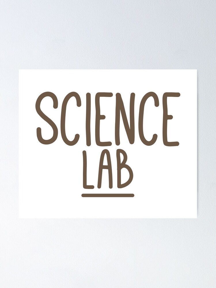 "Science Lab label" Poster for Sale by Think4Prints | Redbubble