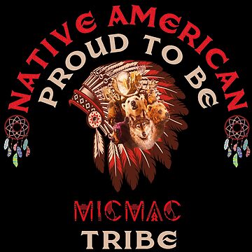 Sticker for Sale avec l'œuvre « Amérindien fier d'être la tribu Micmac ...