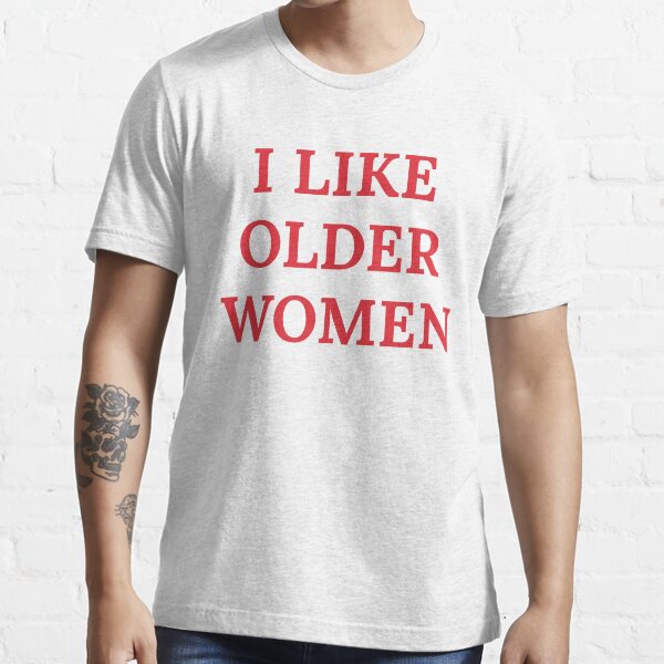 "I like older women, attracted to older woman, funny young man love ...