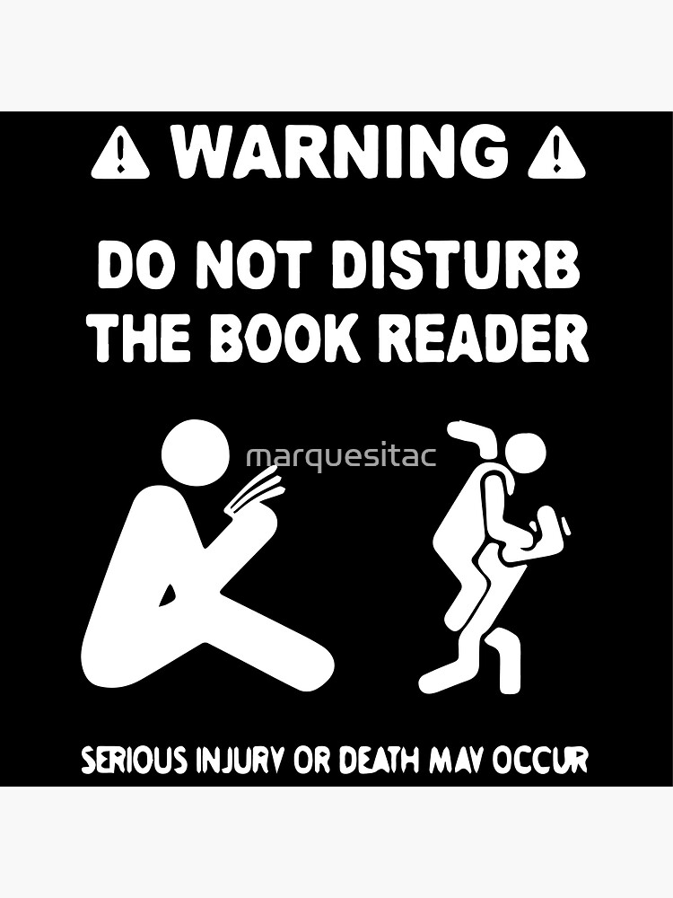 "Do Not Disturb The Book Reader" Sticker for Sale by marquesitac ...