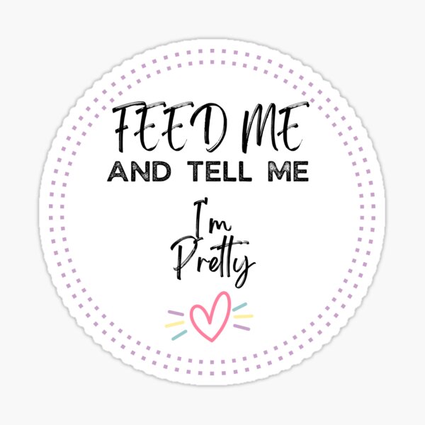 "Feed Me" Sticker for Sale by Cute-Store-HQ | Redbubble