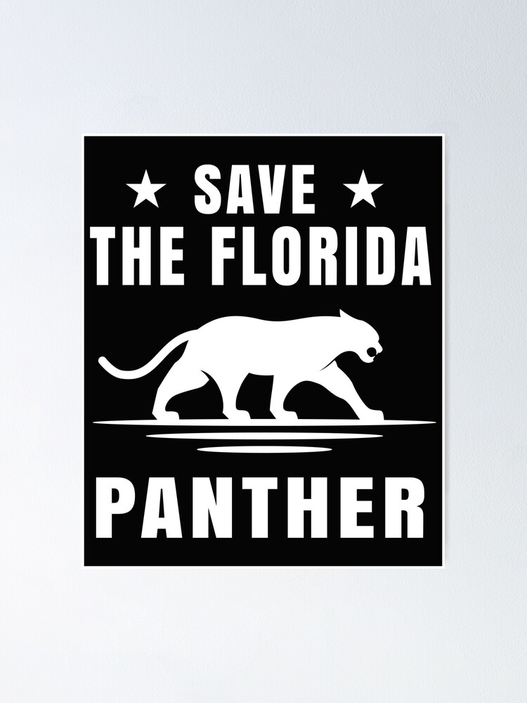 Póster «Save the Florida Panther - protegiendo y salvando animales en ...