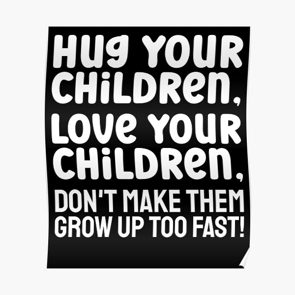 "National Hugging Day Hug Your Children" Poster for Sale by GCFULLA ...