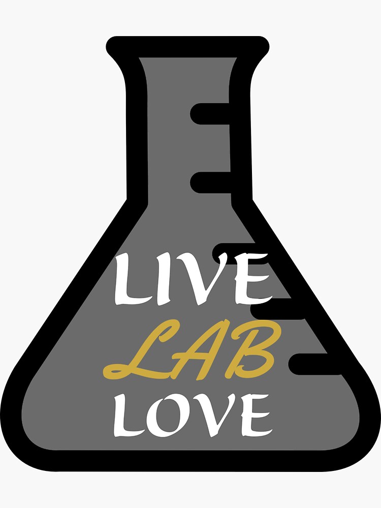 "Live Lab Love Beaker" Sticker for Sale by STEMphrases | Redbubble