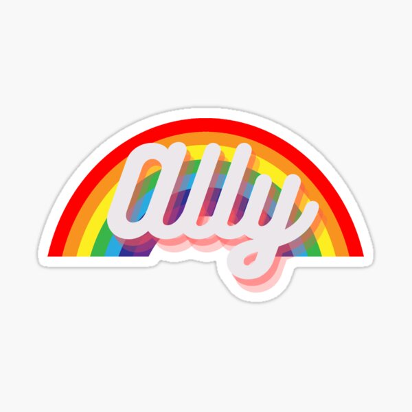 "Pride allyship Rainbow Proud Ally" Sticker by carolinemtl | Redbubble