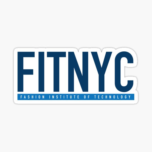 "Fashion institute of technology, funny fitnyc" Sticker for Sale by ...
