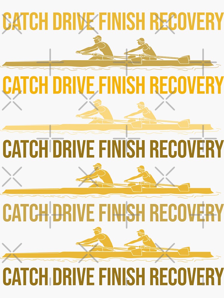 "Catch Drive Finish Recovery, Repeat, Two Rowers, Gold" Sticker for ...