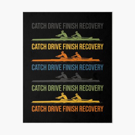"Catch Drive Finish Recovery, Repeat, Two Rowers, Retro Colors" Art ...