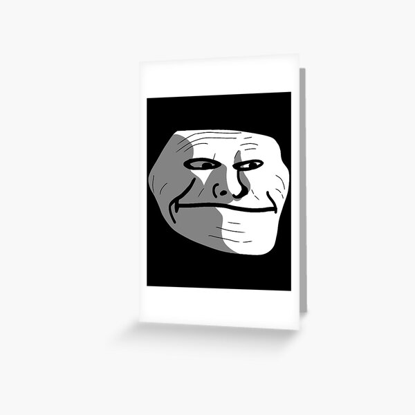 "Sad trollge face Artwork in black " Greeting Card by CultPosterz ...