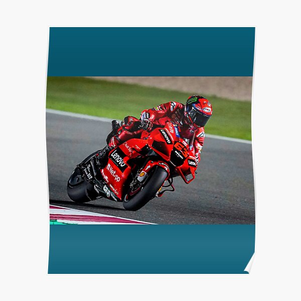 "Francesco Bagnaia racing his 2021 MotoGP motorcycle " Poster for Sale ...