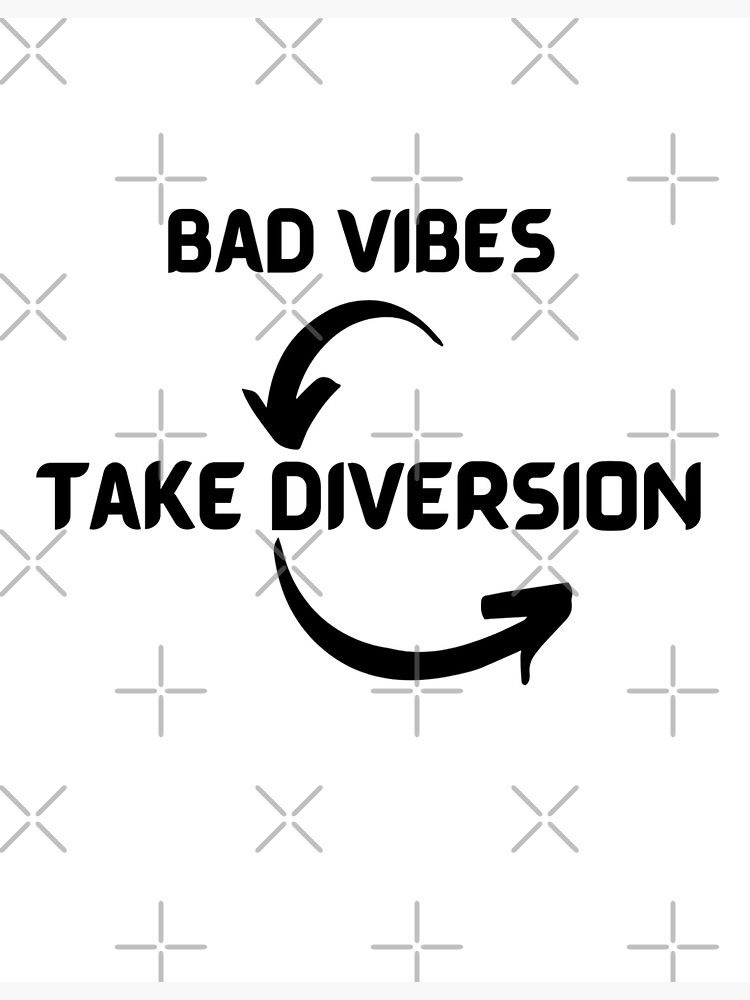 "Bad Vibes Take Diversion" Sticker for Sale by kriya-c | Redbubble