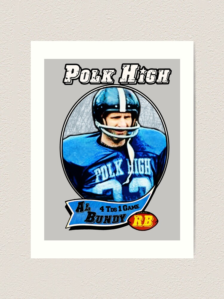 "Al Bundy Football card" Art Print for Sale by JTK667 | Redbubble