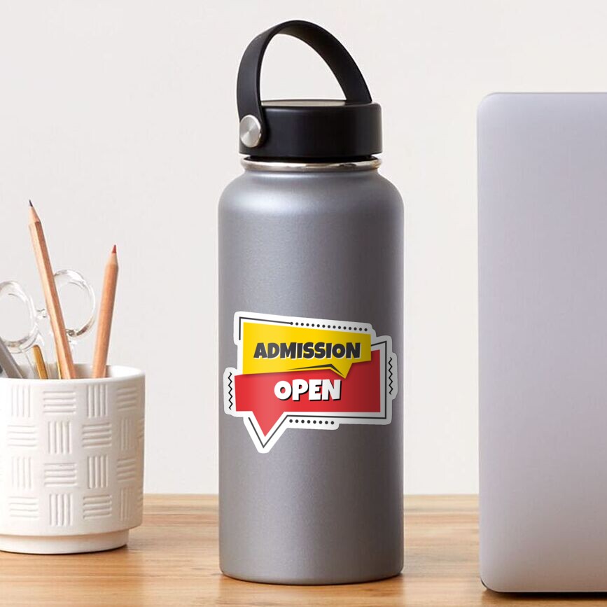 "Admission open" Sticker by GRMShop | Redbubble