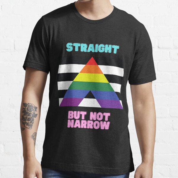 "Straight but not Narrow - Straight ally Flag" T-shirt by winnie33 ...