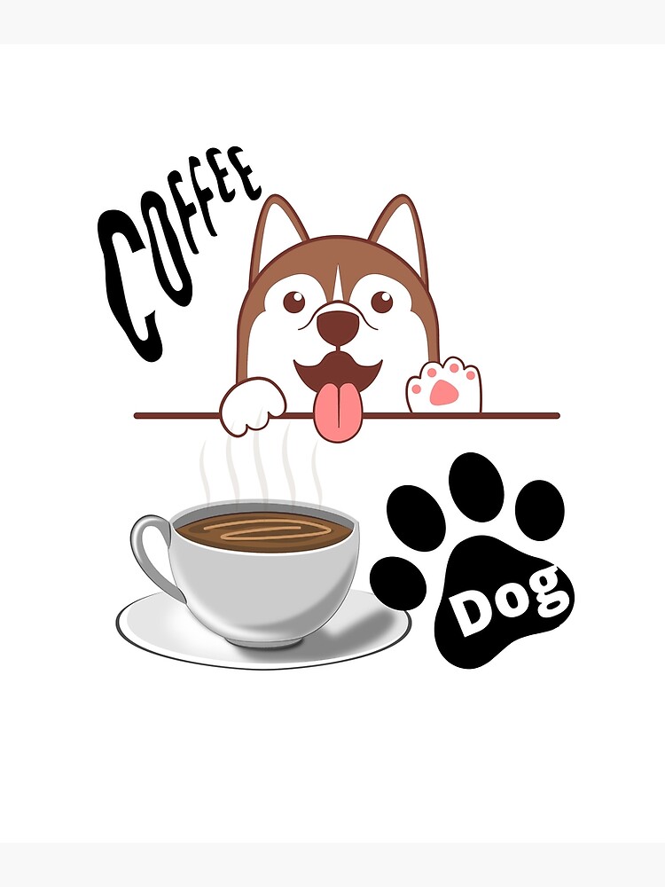Póster «El perro husky y el café son lo primero.» de Ayakhairy | Redbubble