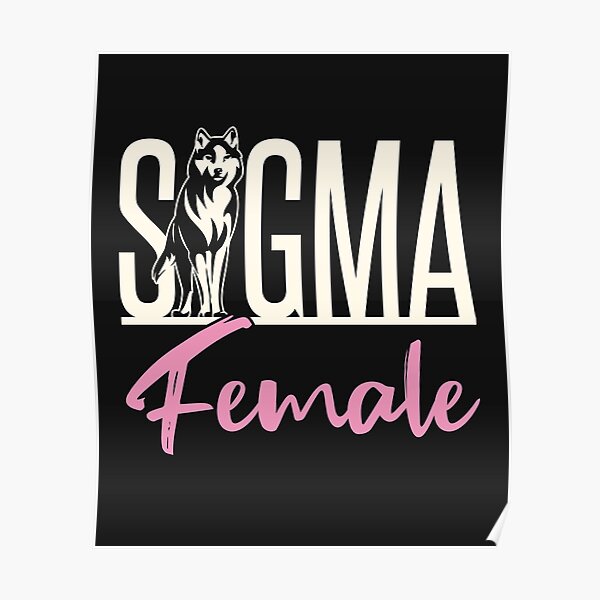 "Sigma Female Lone Wolf" Poster for Sale by jaygo | Redbubble