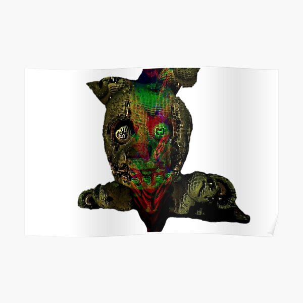 "Fnaf Springtrap Glitch" Poster for Sale by FNAFandStuff | Redbubble