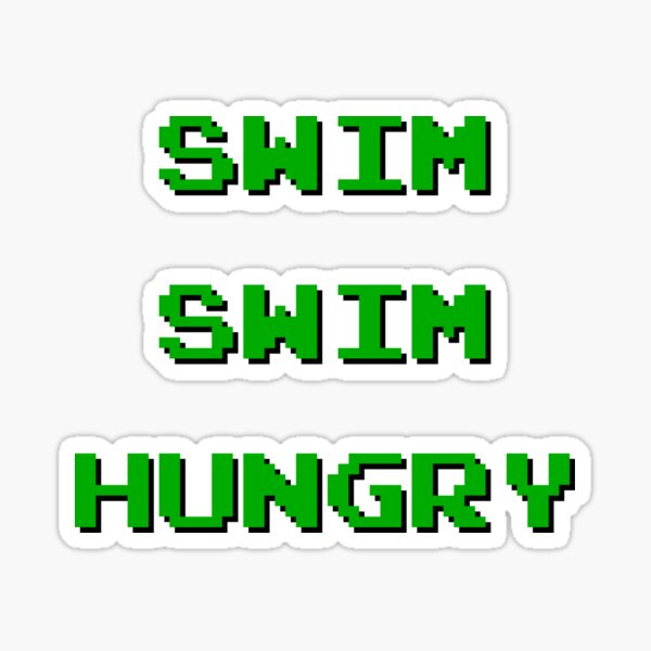 "Dopefish Motto - Swim Swim Hungry - Commander Keen" Sticker by ...